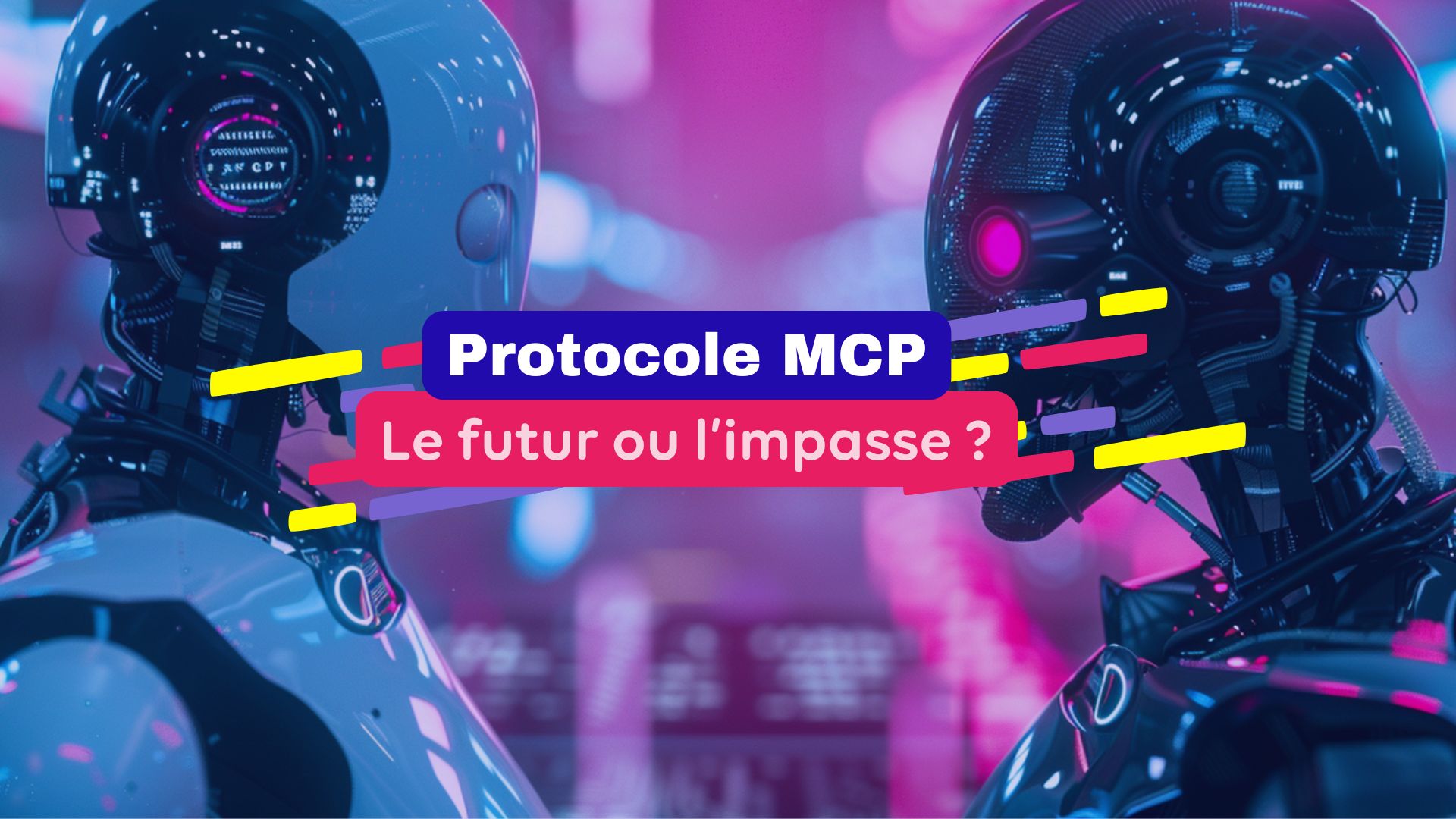 Protocole MCP (Model Context Protocol) : une IA qui comprend (enfin ...